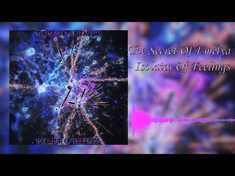 The Secret Of Emelya - Isolator Of Feelings