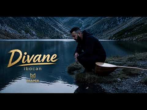 DİVANE - ibocan Mana 
