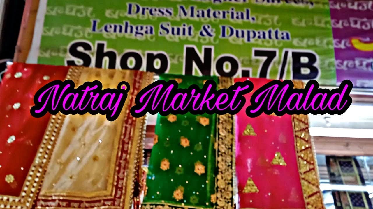 Malad Market Complete Tour | Natraj Market | Street Shopping Mumbai ...