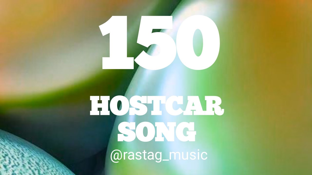 HOSTCAR song 150 (music) - YouTube