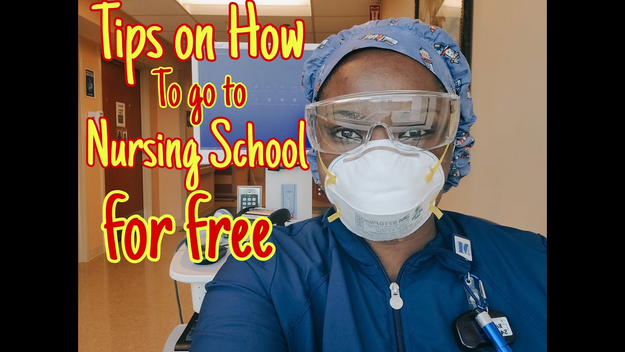 Tips On How To Go To Nursing School For Free YouTube tips-on-how-to-go-to-nursing-school-for-free-youtube