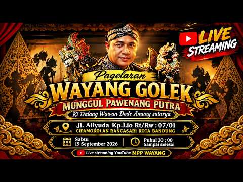 LIVE. WAYANG GOLEK , MUNGGUL PAWENANG PUTRA : WAWAN DEDE AMUNG SUTARYA .RAKSASA TEGA PERLAYA