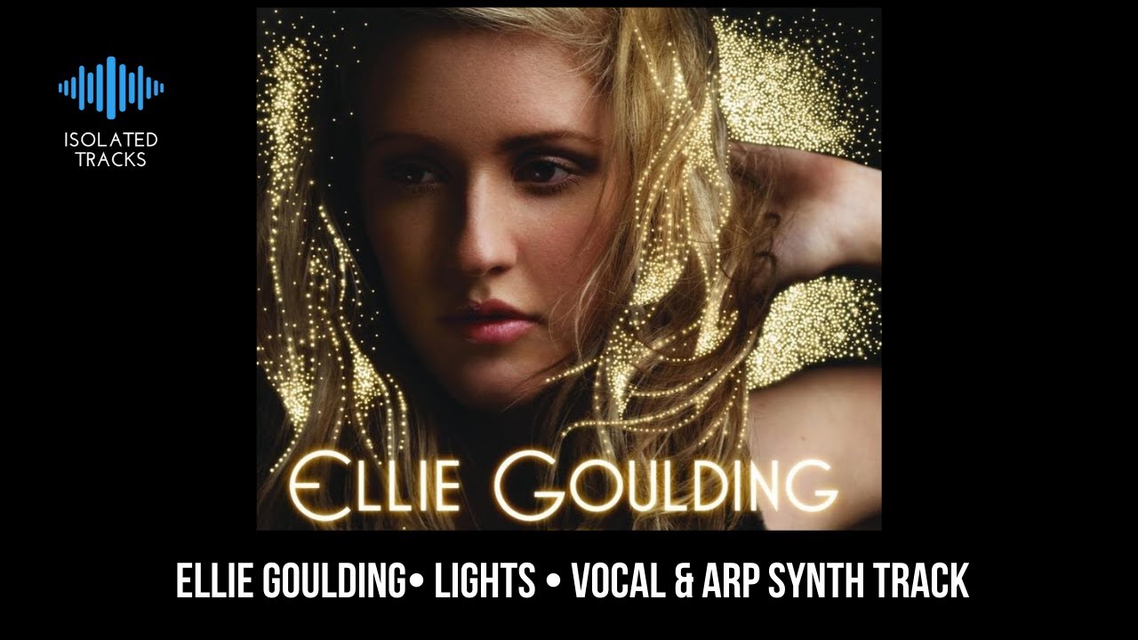Ellie Goulding - Lights - Vocal & ARP Synth Isolated Track - YouTube