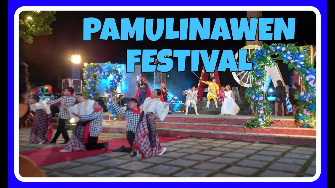 PAMULINAWEN FESTIVAL: A Celebration of Culture and colors #sarzuela ...