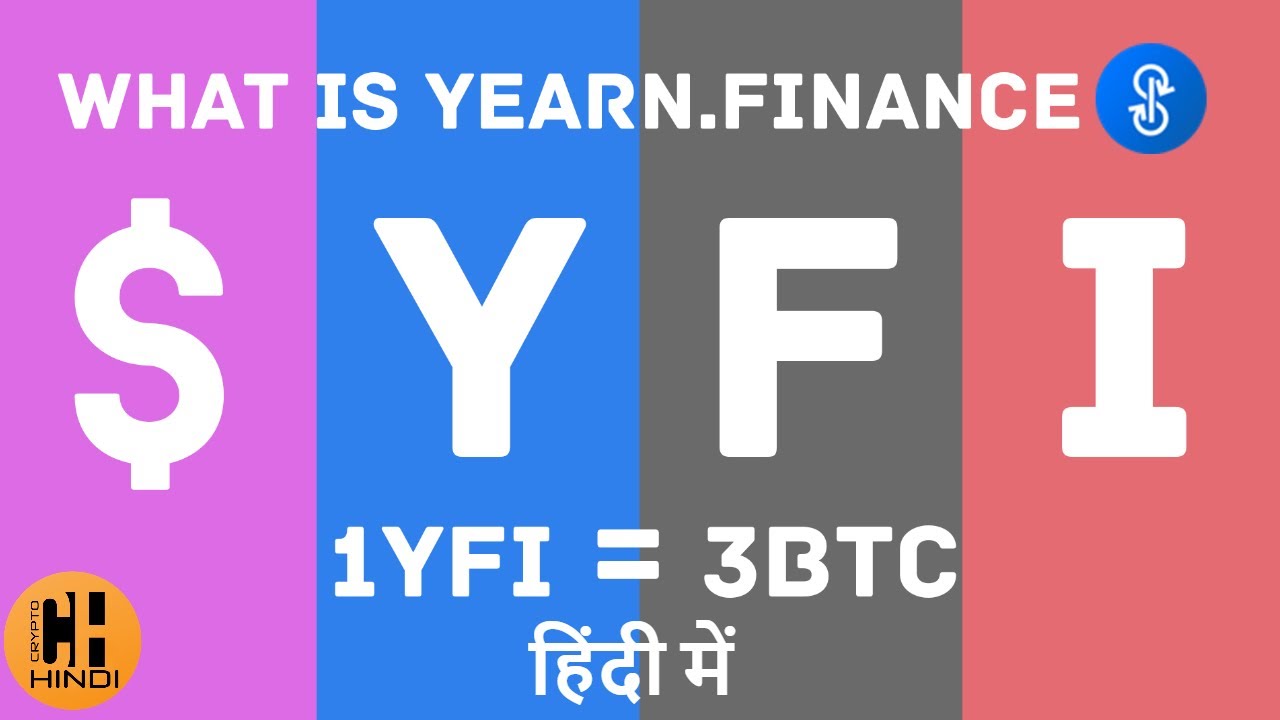 What is yearn.finance $YFI, All You Need to Know About YFI - Hindi ...