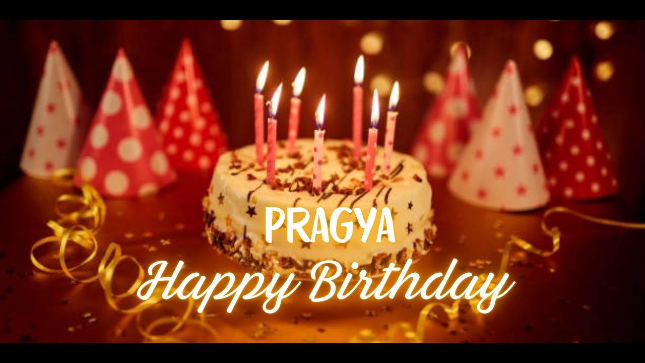 Pragya Happy Birthday | Birthday Songs with name | Birthday Reel ...
