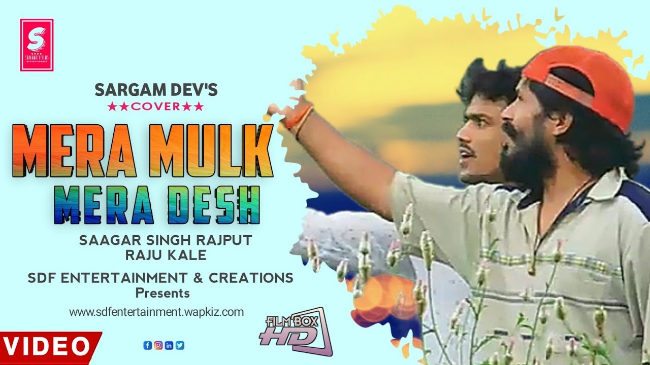 Mera Mulk Mera Desh Independence Day Cover - Saagar Singh Rajput Raju ...