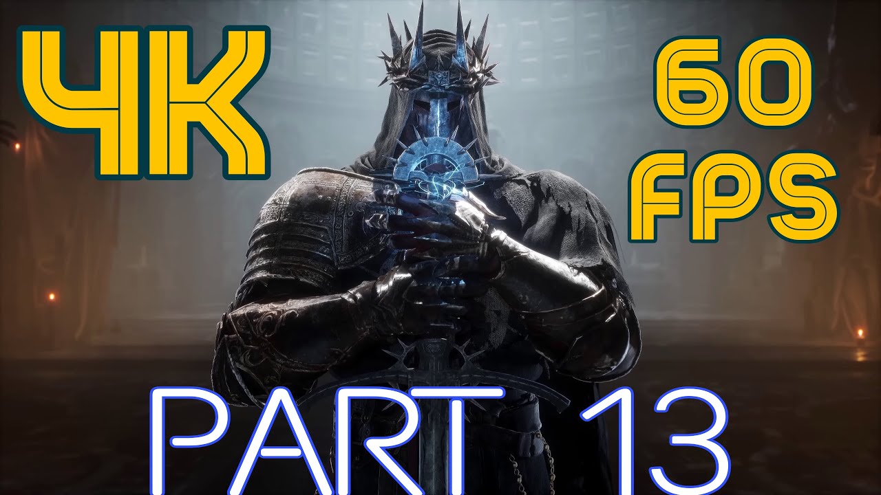 LORDS OF THE FALLEN 2023 Walkthrough Gameplay Part 13 ||JUDGE CLERIC ...