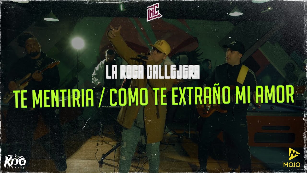 La Roca Callejera - Te Mentiría / Cómo Te Extraño Mi Amor (Video ...
