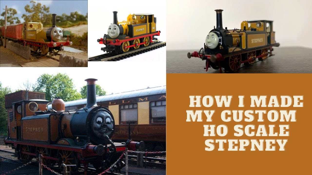 How I Made My Custom Thomas & Friends HO Scale Stepney - YouTube