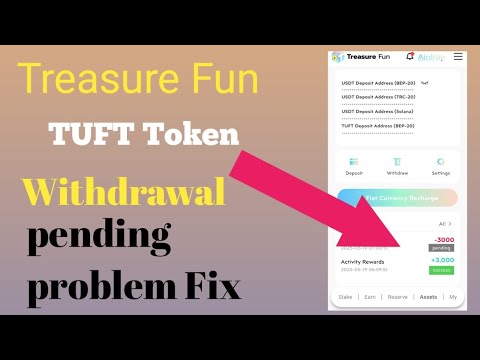 Treasure Fun TUFT Token Withdrawal Pending Problem Solve | TUFT Token ...