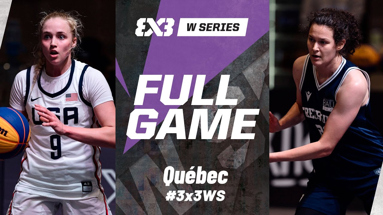 USA 🇺🇸 vs Freiburg 🇩🇪 | Full Pool Game | FIBA 3x3 Women's Series Québec ...