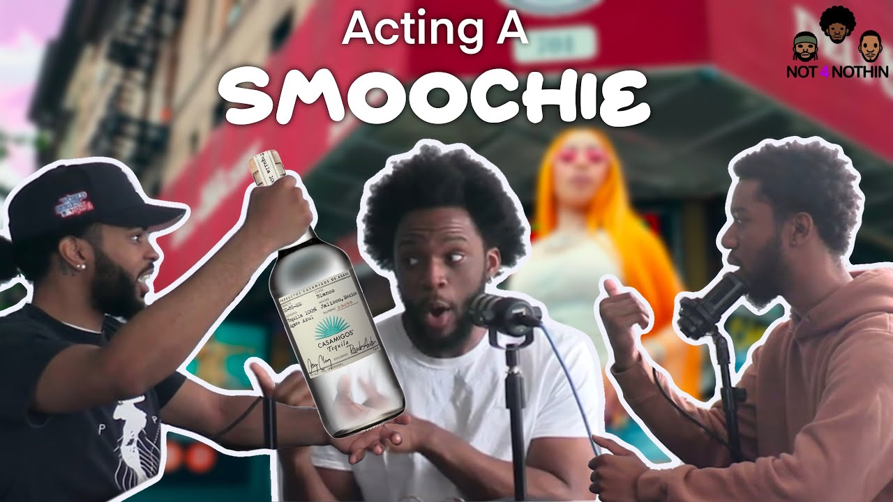 Actin a Smoochie | Not 4 Nothin - YouTube