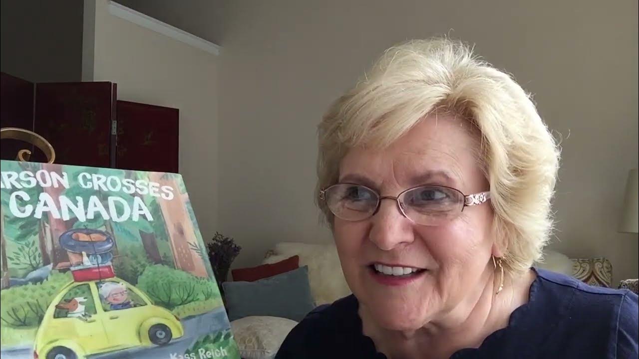 “Carson Crosses Canada” by Linda Bailey, art work by Kass Reich, read ...