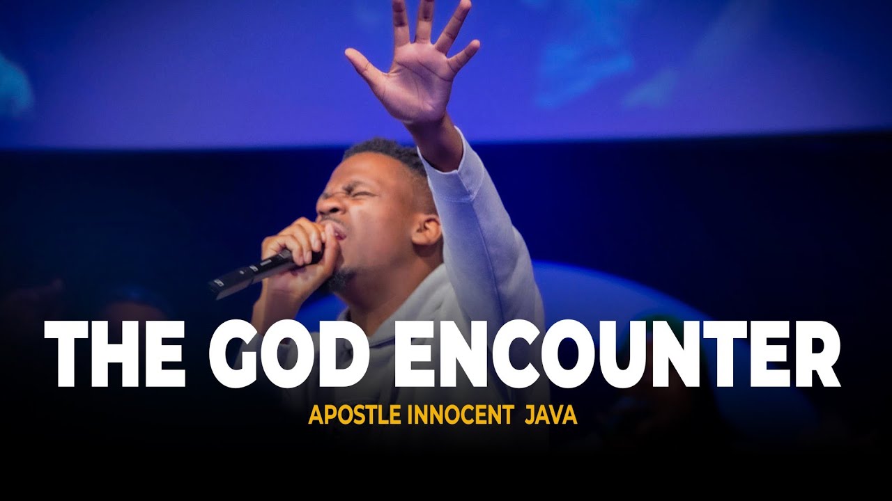 The GOD ENCOUNTER || APOSTLE INNOCENT JAVA - YouTube
