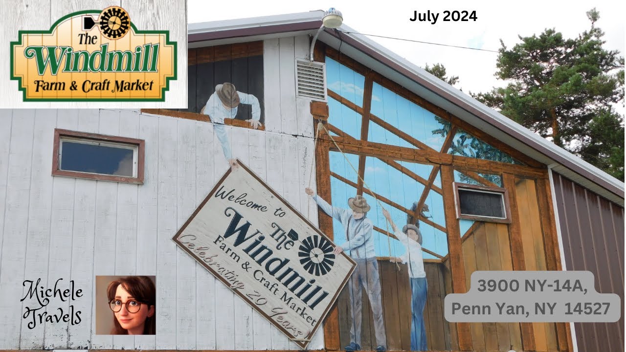 The Windmill Farm & Craft Market, Penn Yan, NY, July 2024 - YouTube