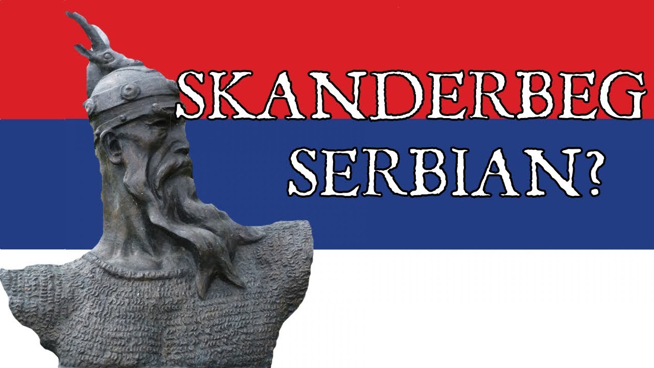 Was Skanderbeg Serbian? Origins of George Kastrioti - YouTube
