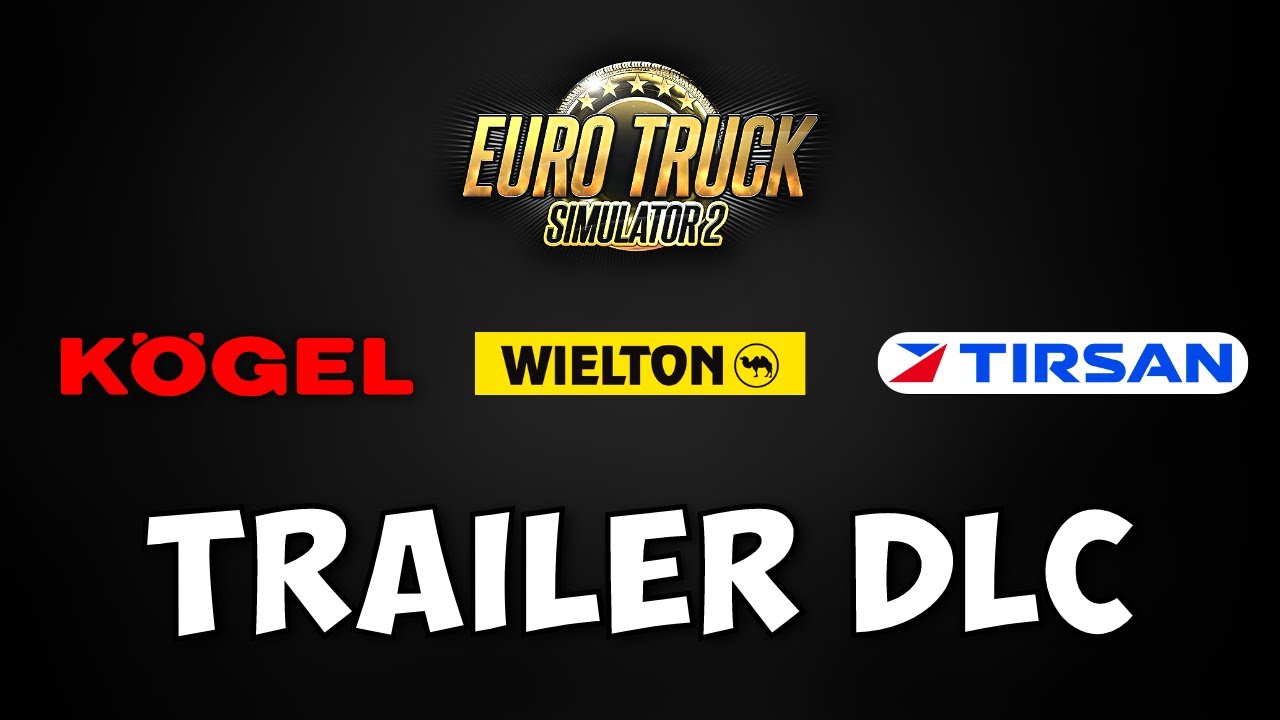 3 NEW Trailer DLCs coming to ETS2 | Teaser - Kögel Trailers DLC | Euro ...