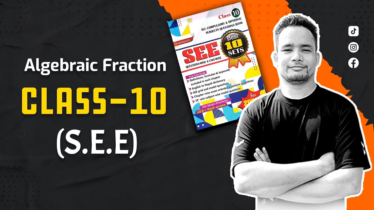 Algebraic Fraction | Simplify | Class-10 (SEE) | Model Question - YouTube