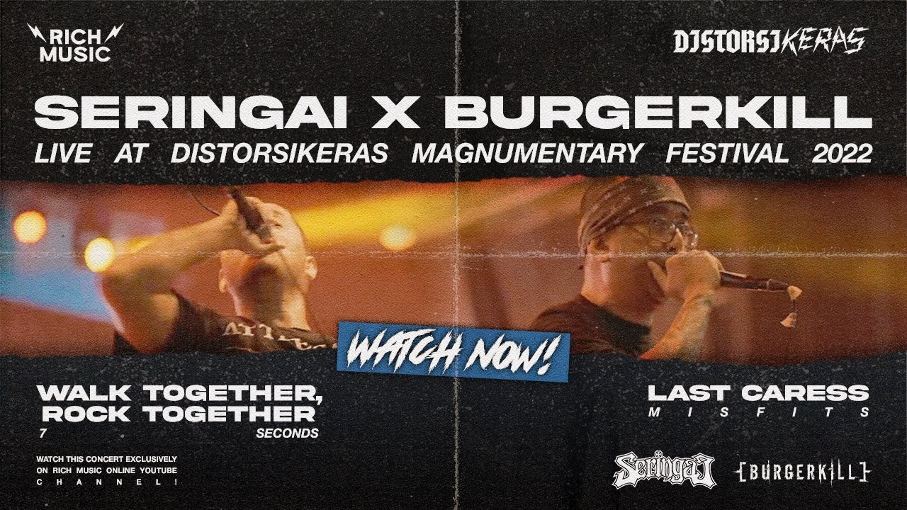 Seringai x Burgerkill - Walk Together, Rock Together (7 Seconds) & Last ...