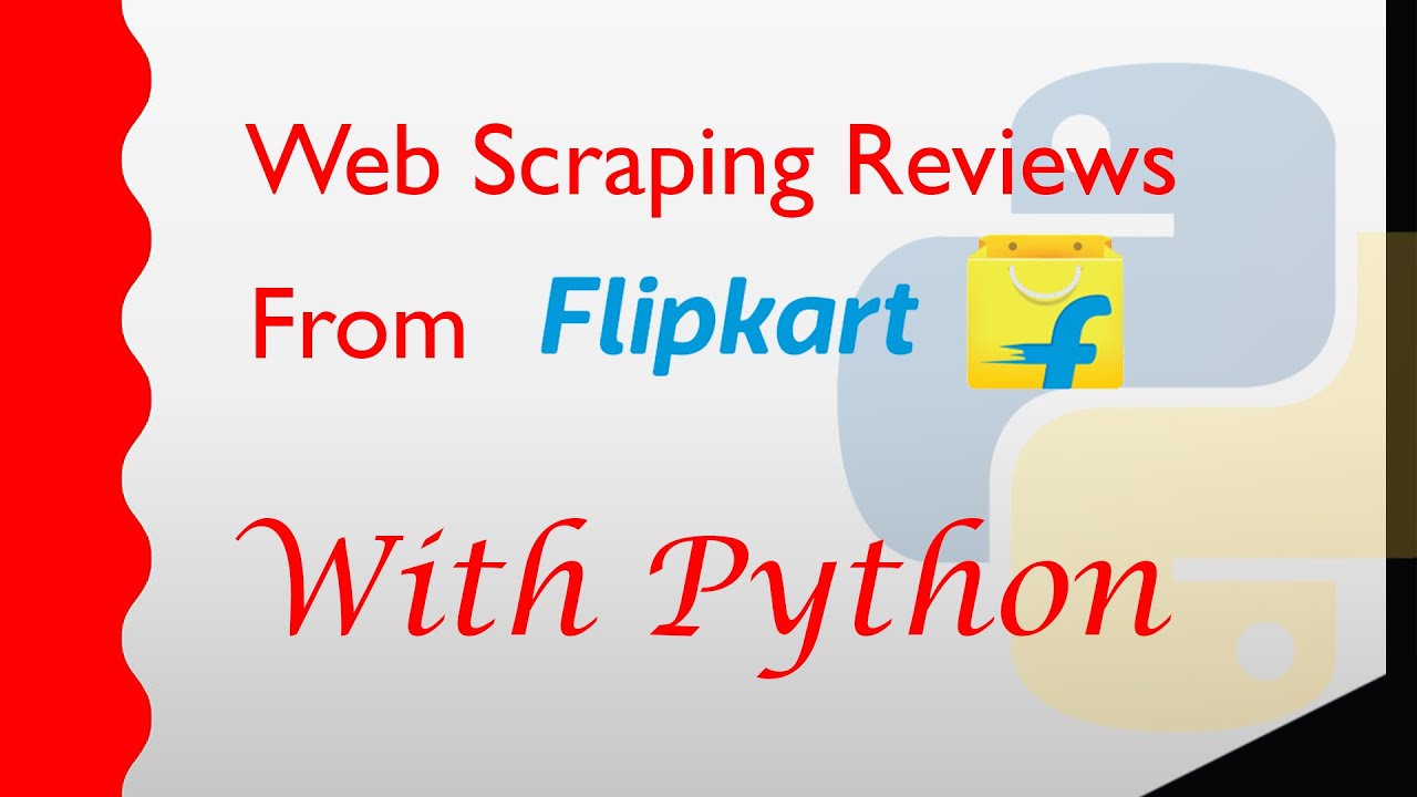Web Scraping Reviews Information From Flipkart With Python Youtube