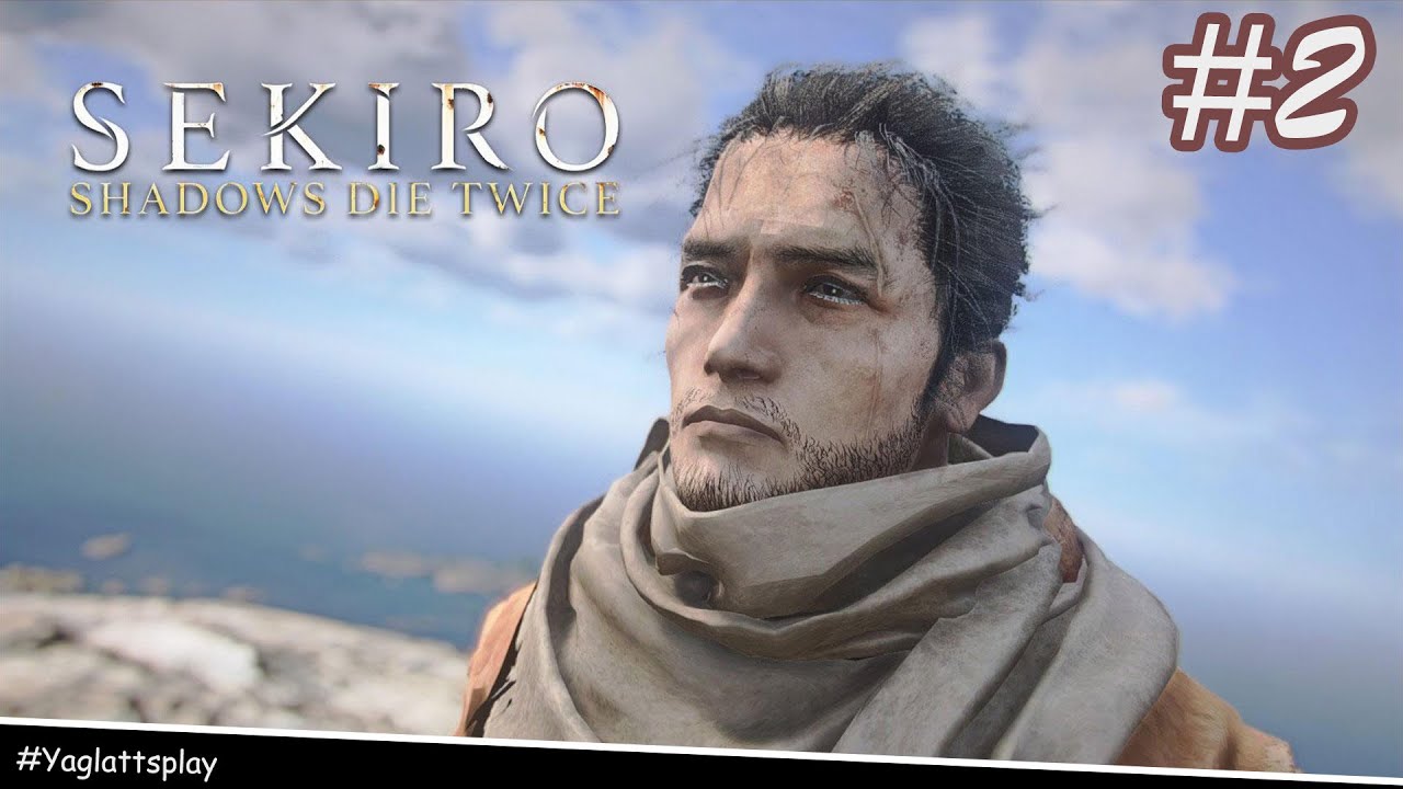 SEKIROOOO!! Gameplay Part#2 - YouTube