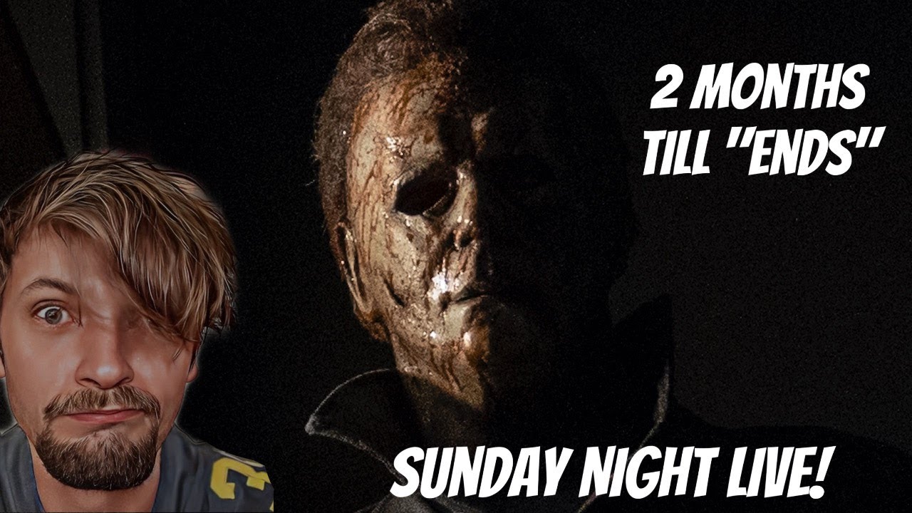 Sunday Night Live! Let’s Talk Halloween Ends - YouTube