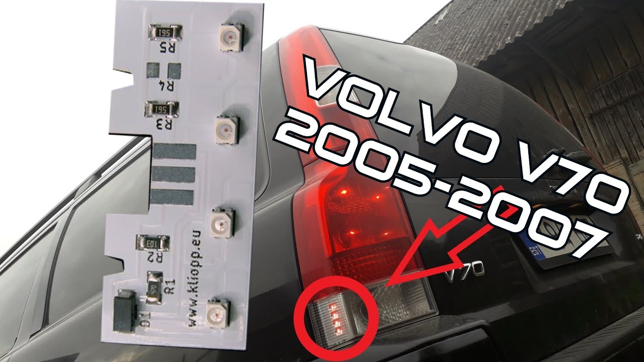 Volvo V70 2006 Rear Light Led Module Recplacement Part1 (Update: Sound ...