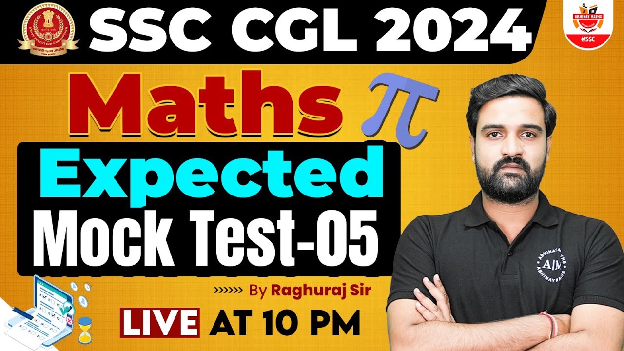 SSC CGL 2024 | SSC CGL Maths Expected Mock Test-5 | SSC CGL Maths ...