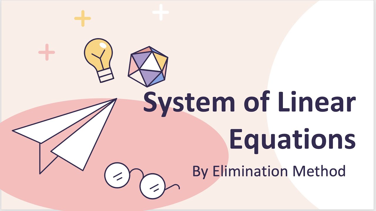 Solving System of Equation by Elimination (3 Steps) - YouTube