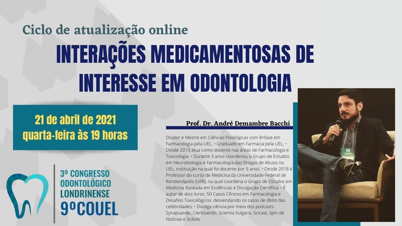 10° Palestra: Interações medicamentosas de interesse em Odontologia ...