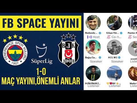 Fenerbahçe 1-0 Beşiktaş Maç Yayını |  Fenerbahçe Space Odası
