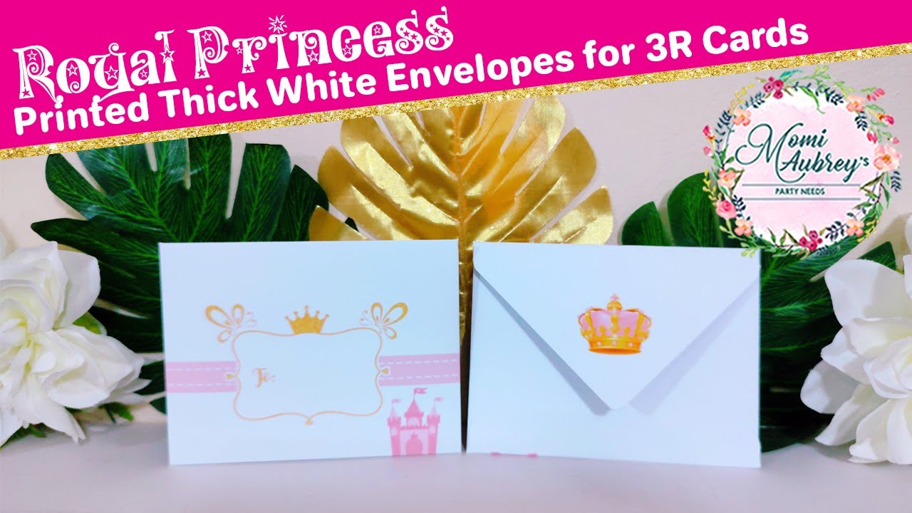 Royal Princess Theme v4 Printed Thick White Envelopes for 3R Invitation ...