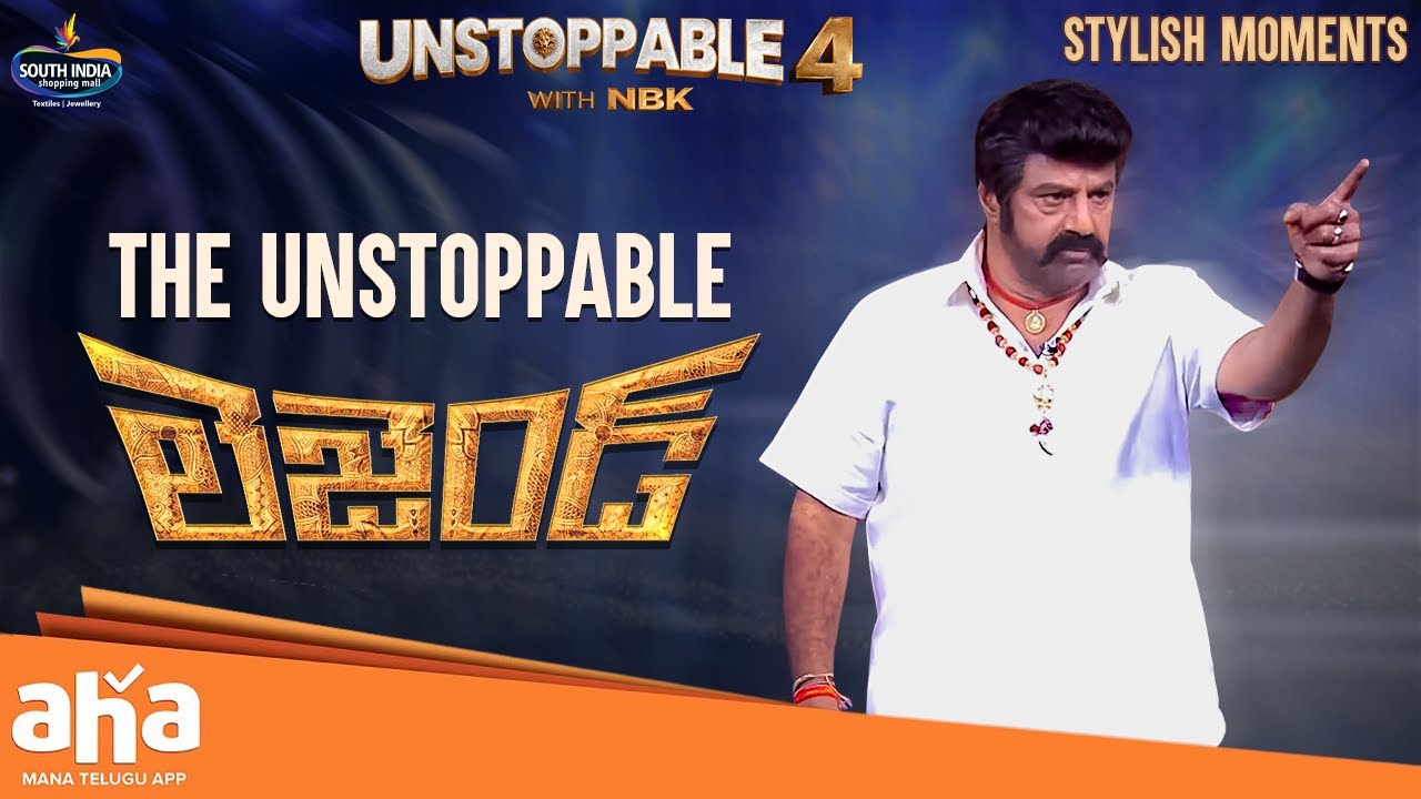 Balayya Babu : The Unstoppable Legend! | Unstoppable with NBK ...