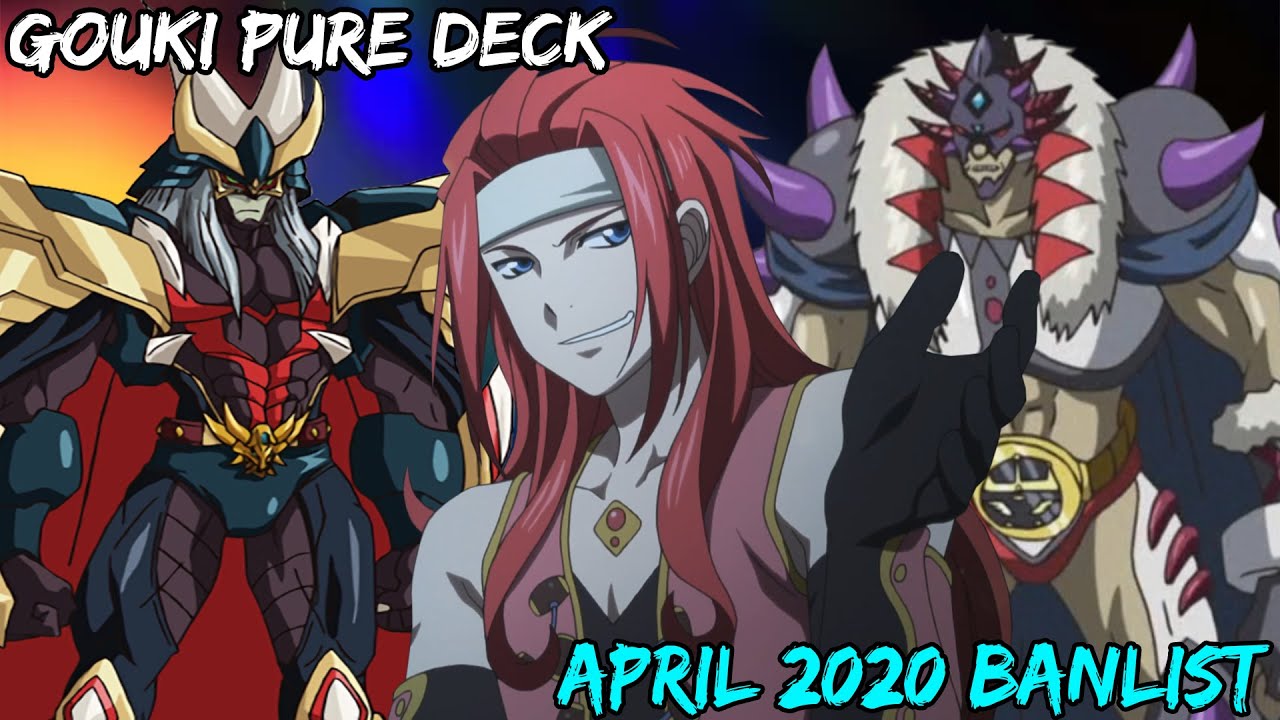 Gouki Pure Deck - April 2020 Banlist [EDOPRO] - YouTube