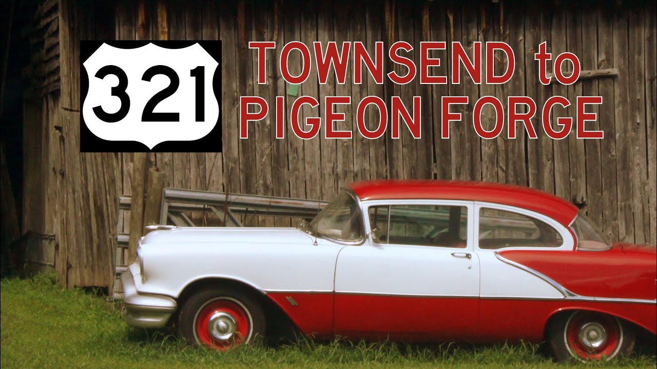 U.S. Highway 321 | Townsend to Pigeon Forge, TN | Wears Valley Rd ...
