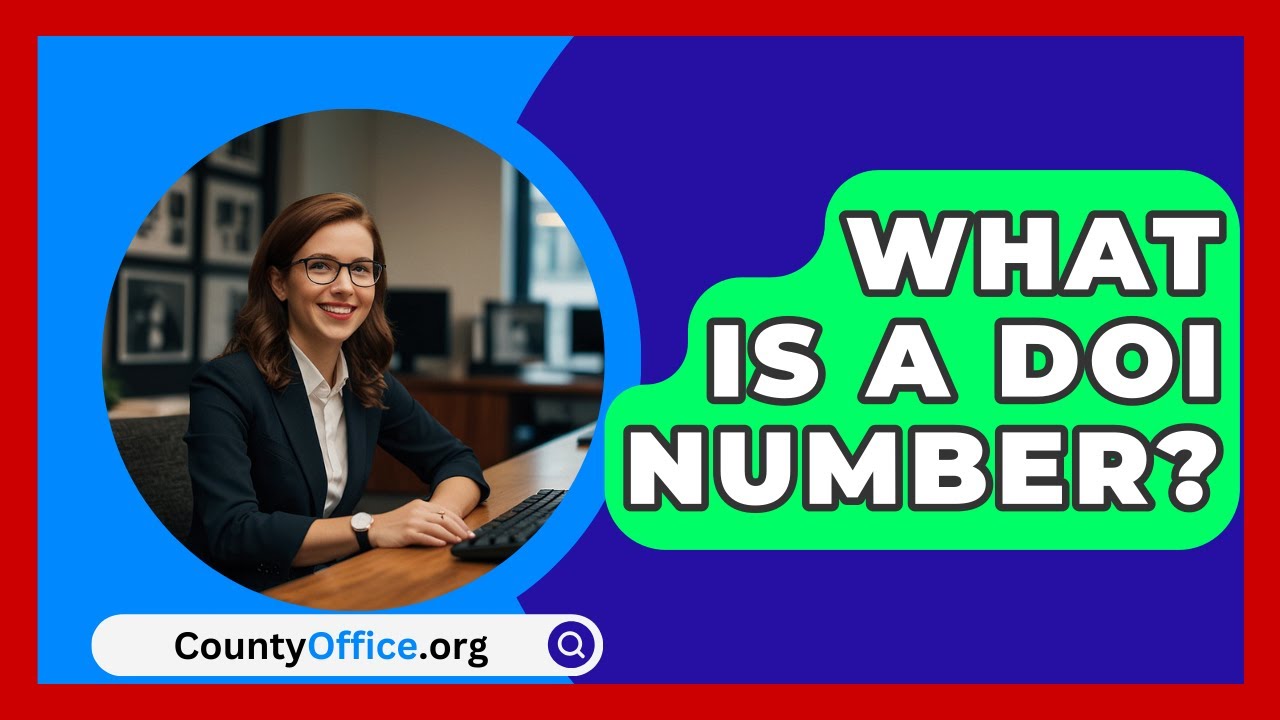 What Is a DOI Number? - CountyOffice.org - YouTube