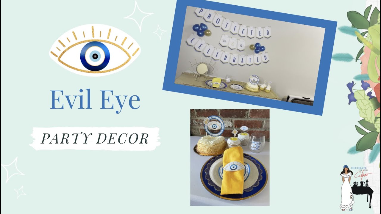 Evil Eye Party Decorate for the Culture®️ - YouTube