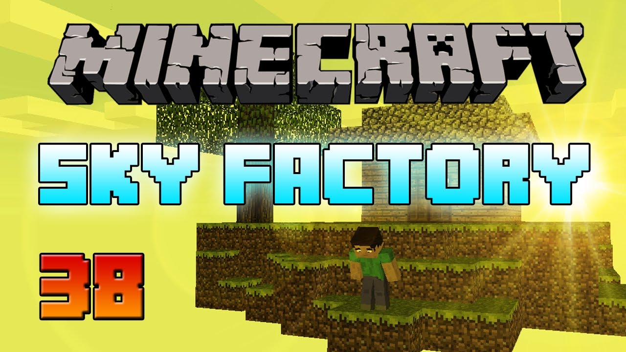 Minecraft Sky Factory Episode 38 : XP FARM ! - YouTube