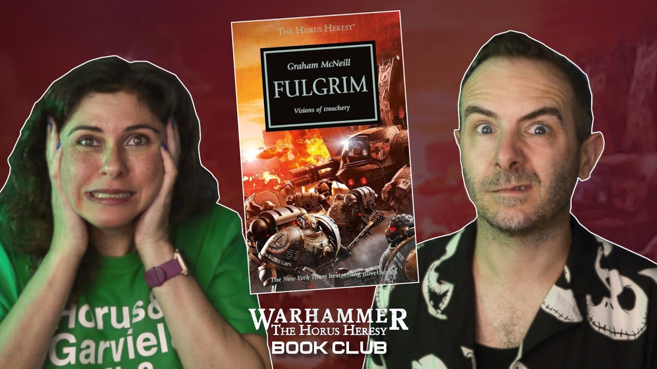 Horus Heresy 5: FULGRIM by Graham McNeill | Warhammer Book Club - YouTube