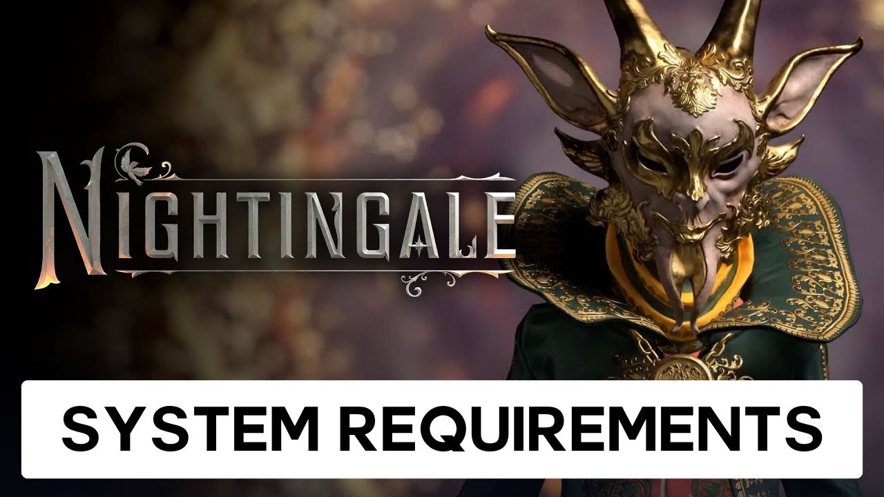 Nightingale - System Requirements - YouTube