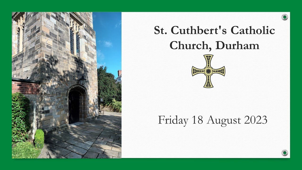 Mass: Friday 18 August - YouTube