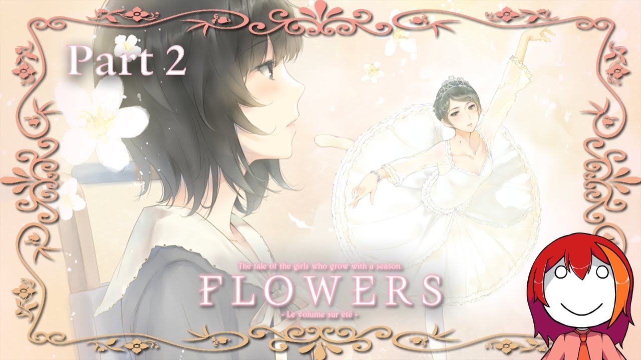 Flowers -Le Volume sur Été- Part 2 - YouTube