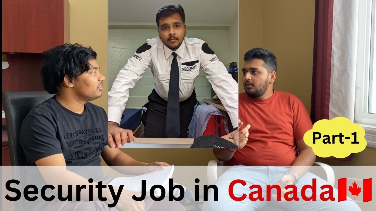 Security Jobs in Canada ( Pay & Risks in the Job) Part -1 | Canada ...