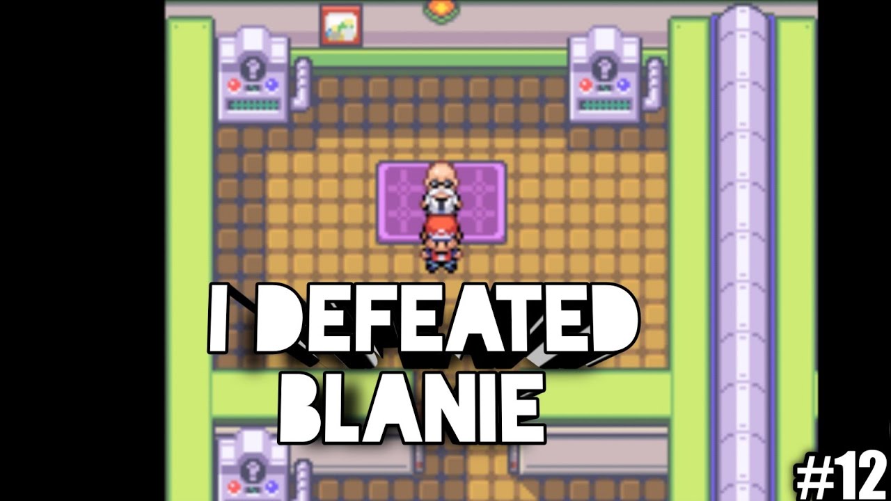I defeated Blaine Pokemon fire red #12 - YouTube
