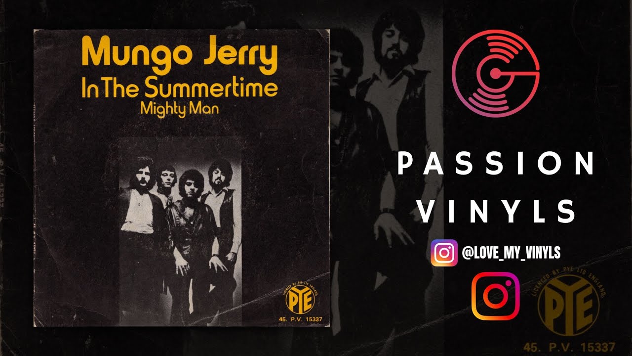 In The Summertime - Mungo Jerry - 1970 - 45 Tours - YouTube