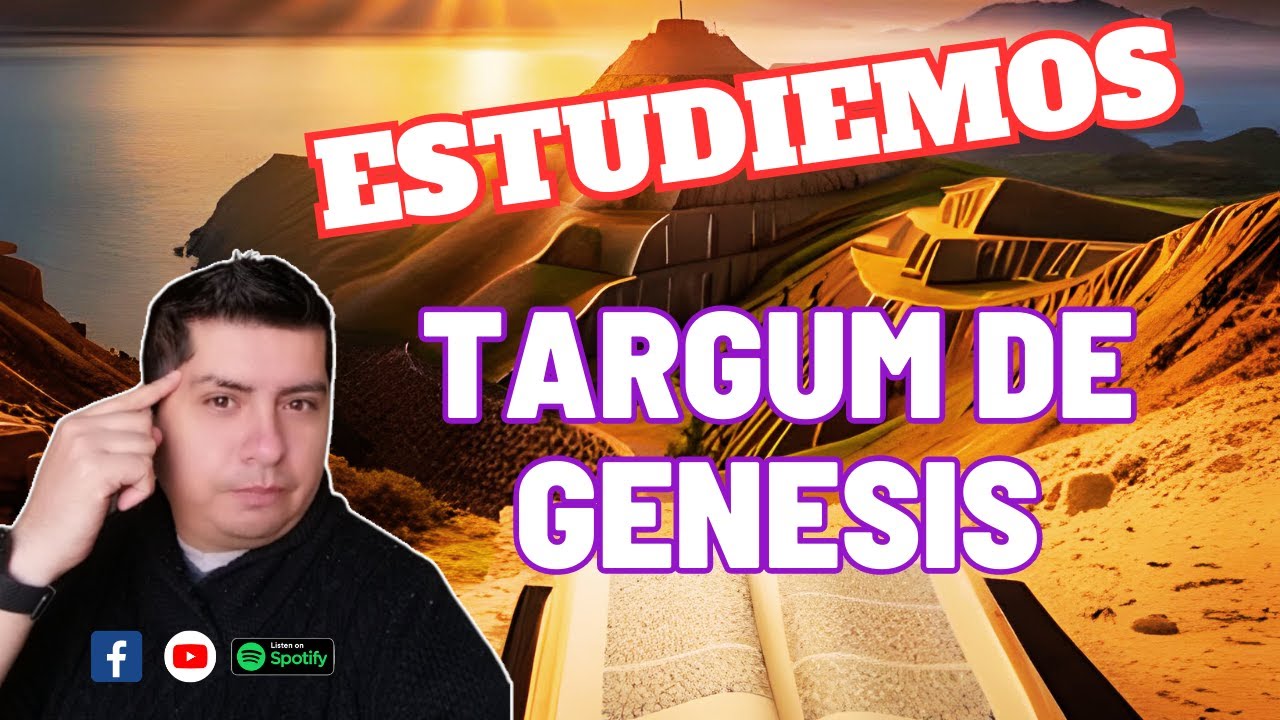 El Tárgum de Genesis / Traducciones al Arameo de la Torá/ Biblia Hebrea ...