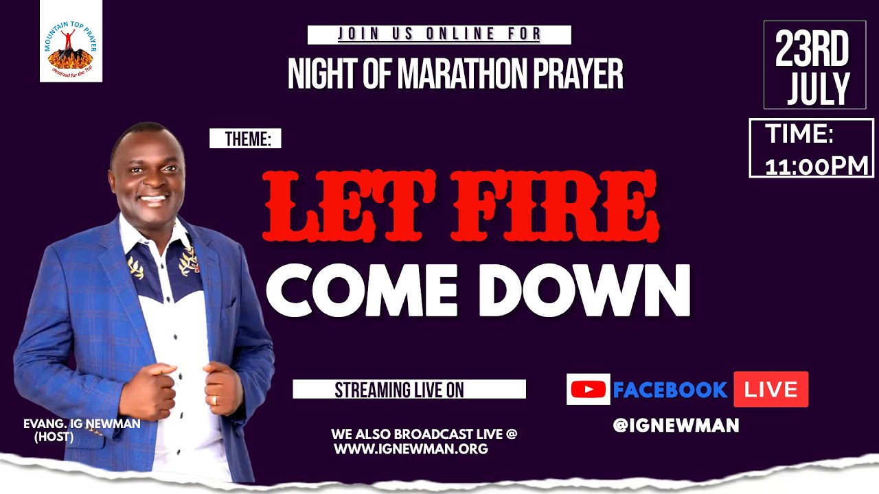 NIGHT OF MARATHON PRAYER - With Evang. IG Newman - YouTube