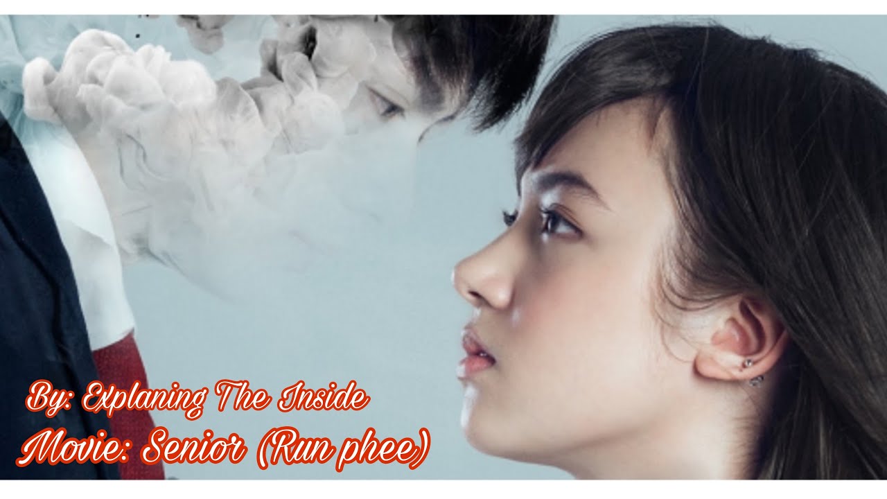 SENIOR (RUN PHEE) 2015 Movie Explained in Hindi, Drama/Mystery/Story ...