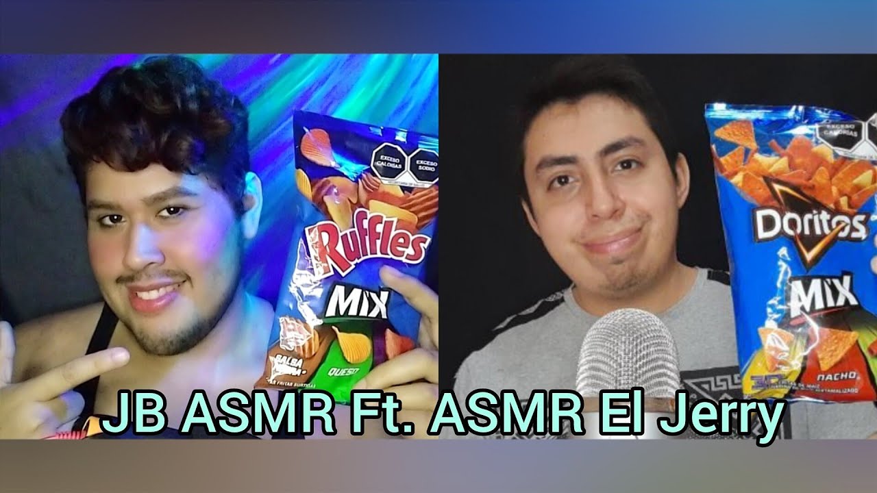 Colaboración con @ASMRElJerry | Doritos y Ruffles Mix | Crunchy Sounds ...